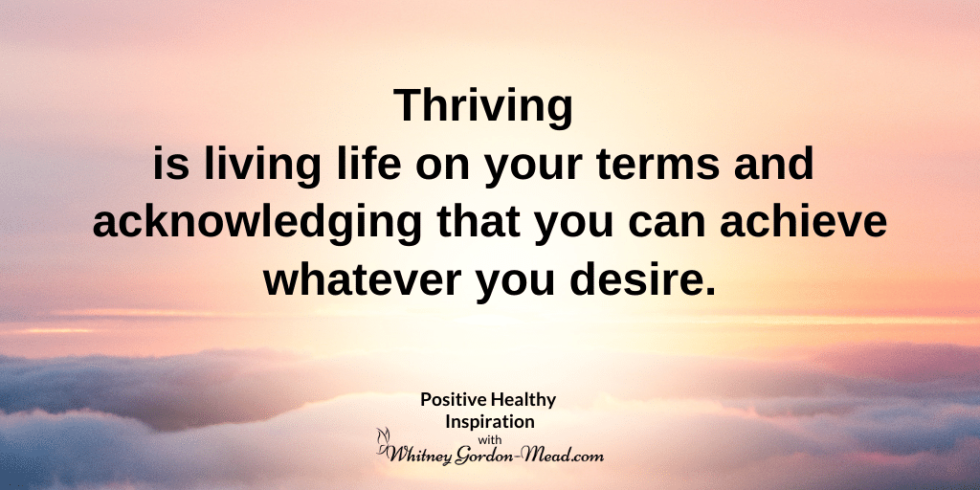 What Does It Mean to Thrive (in 2021 and Beyond)? - Whitney Gordon-Mead